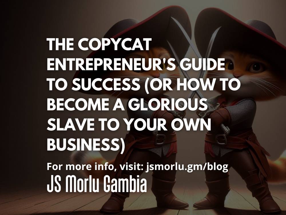 The Copycat Entrepreneur's Guide to Success (or How to Become a ...